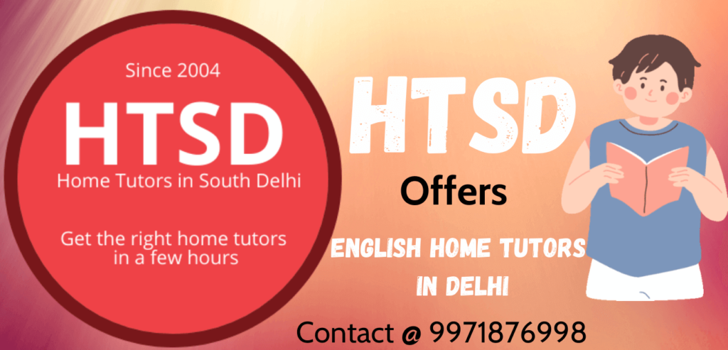 English Home Tutors in Delhi | HTSD | Since 2004